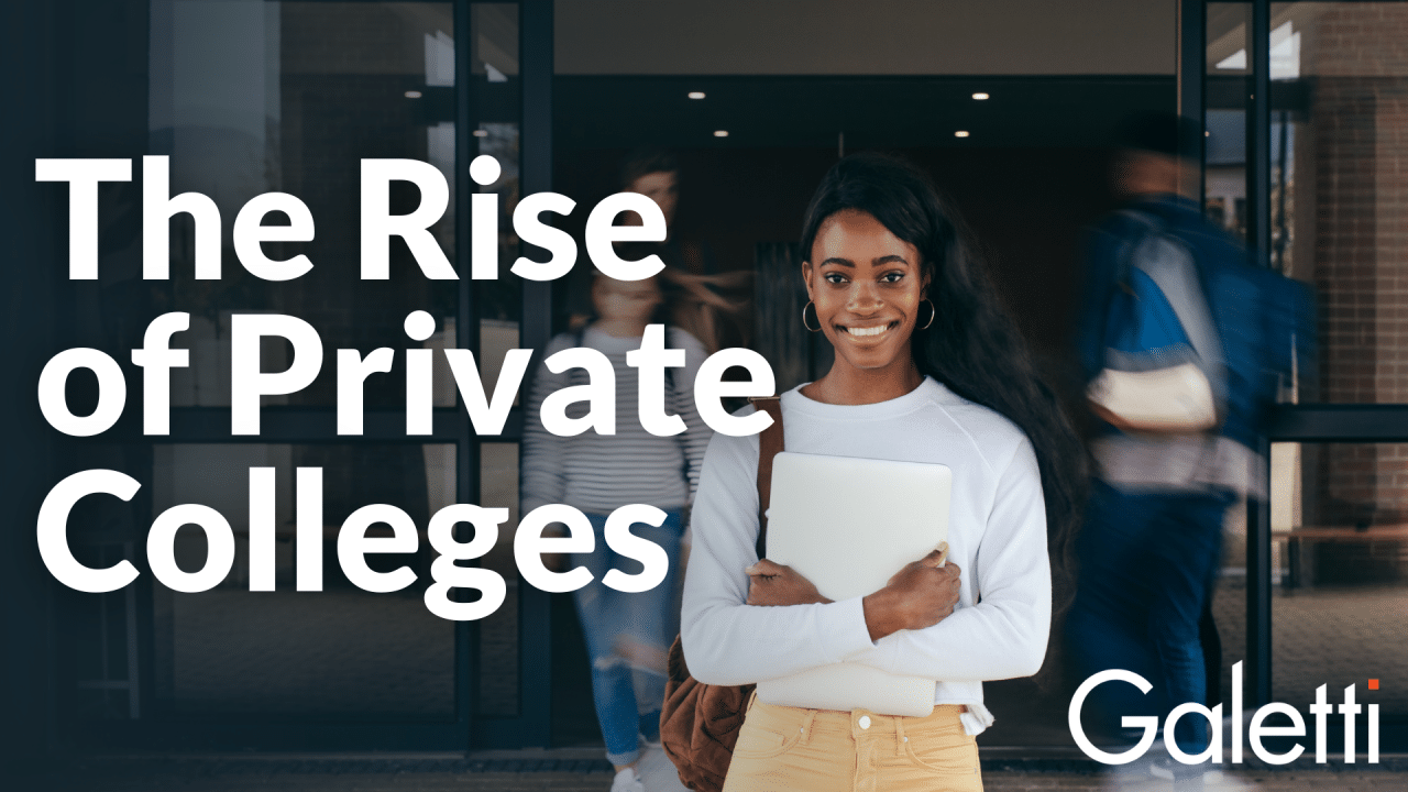 The Rise Of Private Colleges